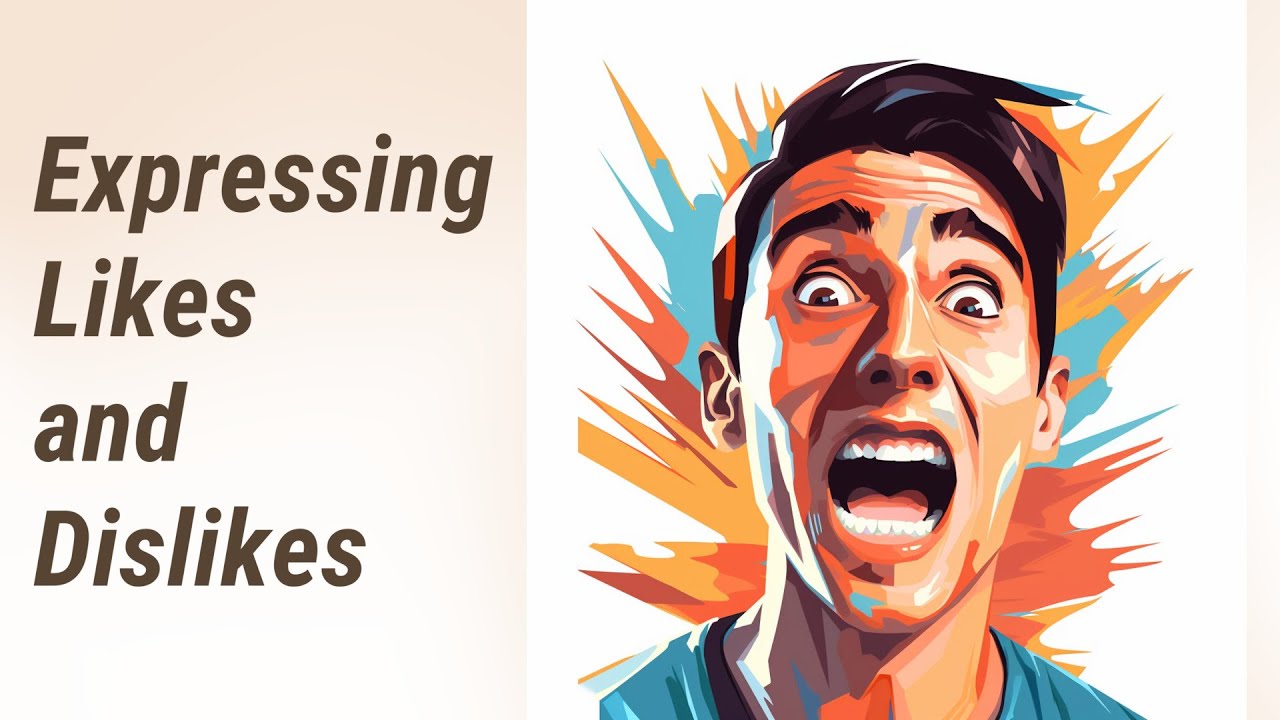 Verbs of Preference: A Key to Expressing Likes and Dislikes - YouTube