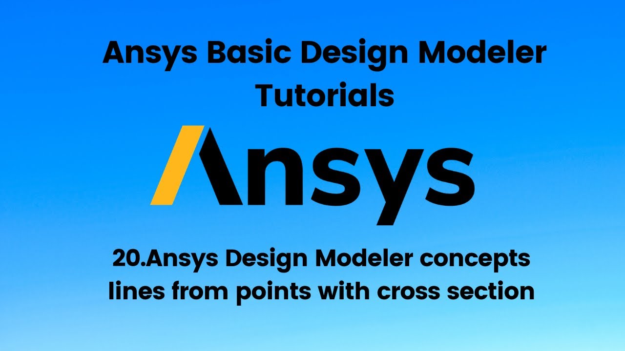 Ansys Tutorial 20 :- Ansys Design Modeler concepts lines from points ...