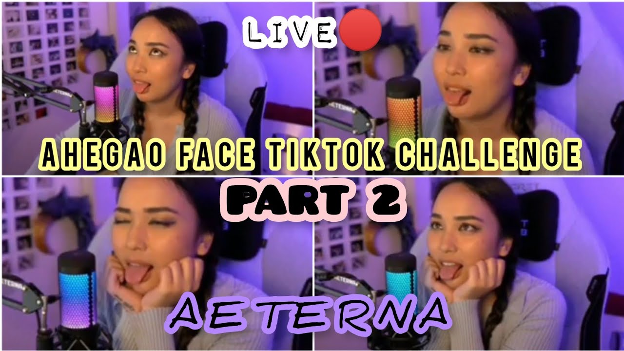 AHEGAO FACE TIKTOK CHALLENGE by AETERNA (RACHAEL) - PART 2 - YouTube