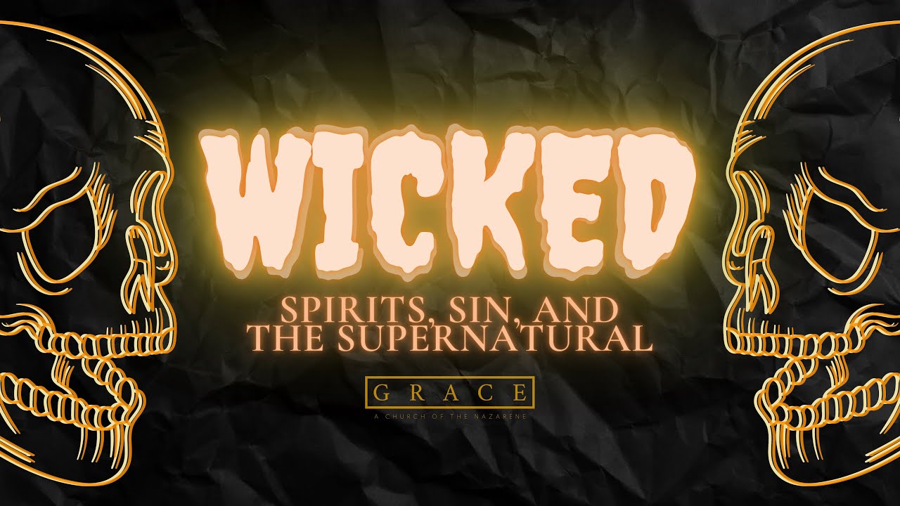 October 23, 2022 Message | Wicked | Week Four - YouTube