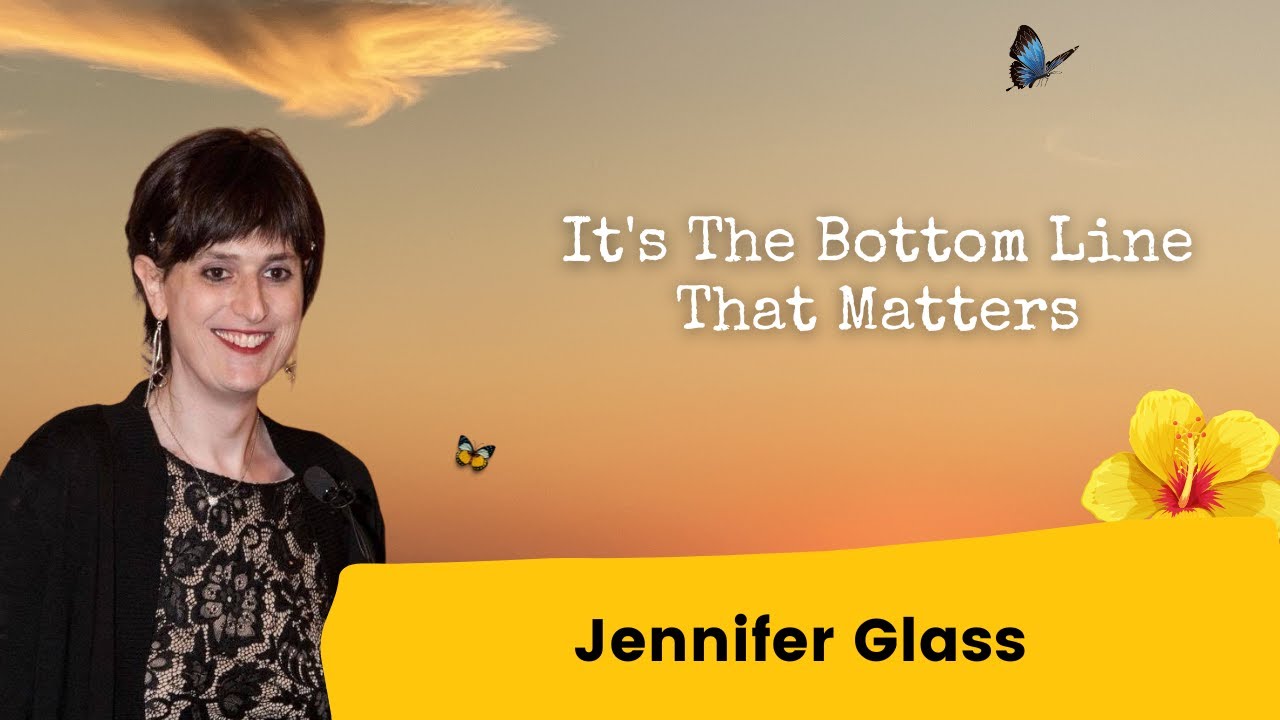 Episode 71: It's The Bottom Line That Matters with Jennifer Glass - YouTube