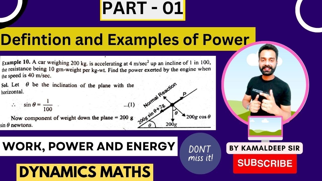 Definition of power I Power chapter in dynamics I Power in dynamics I ...