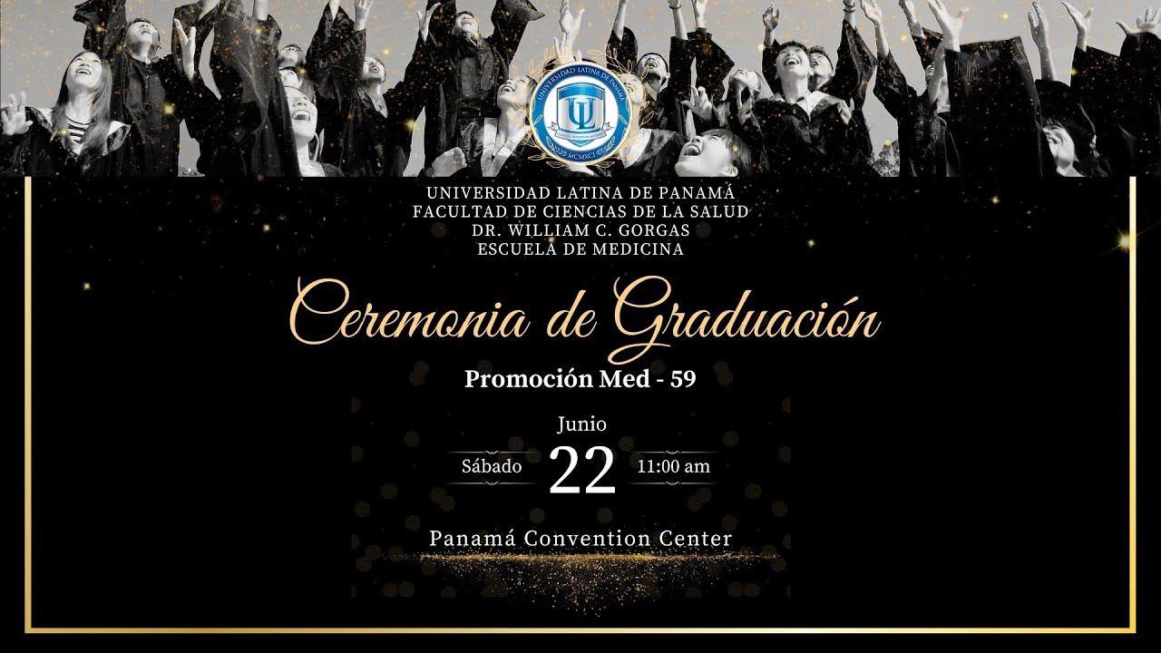 Ceremonia de Graduación 🎓 Promoción Med - 59 de la Universidad Latina ...