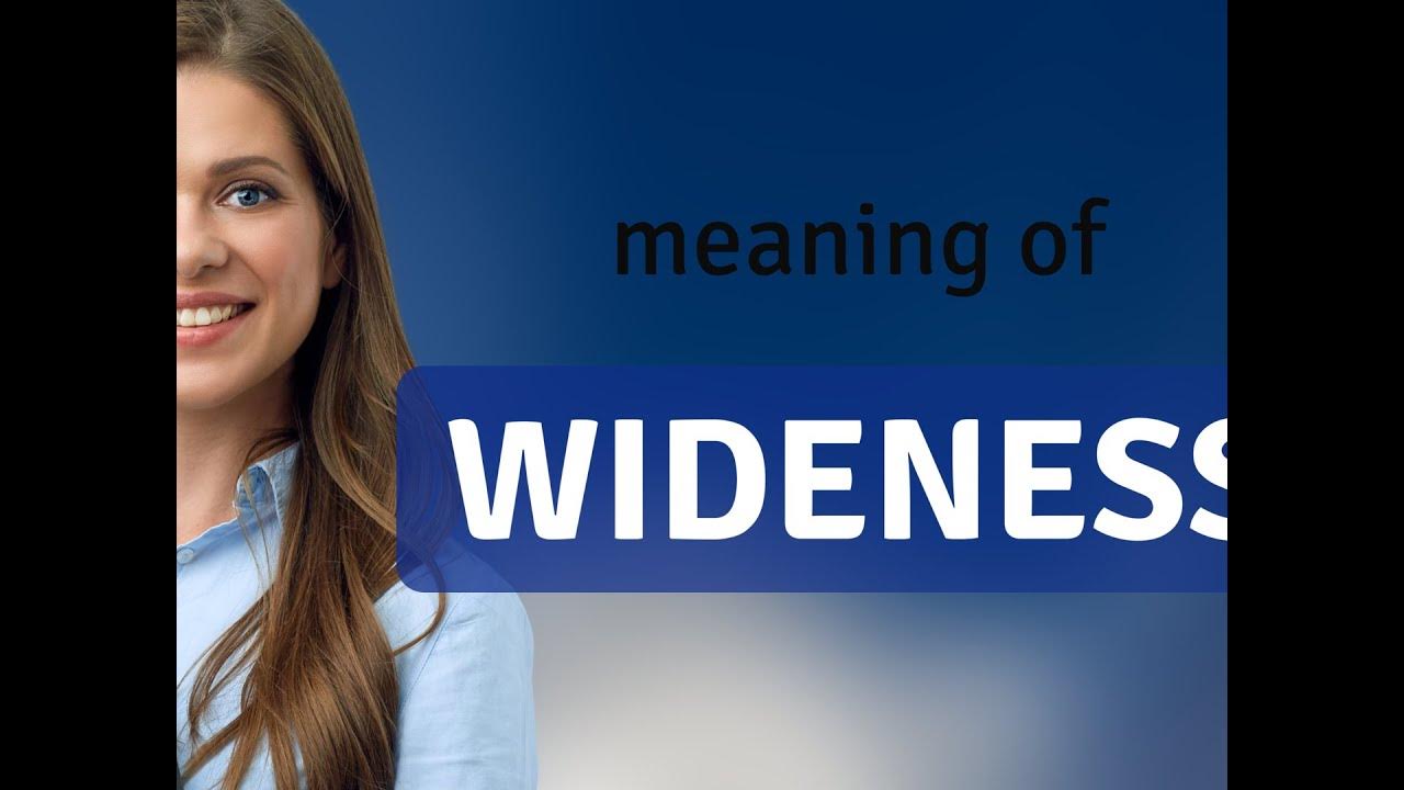 Wideness Definition Of WIDENESS YouTube wideness-definition-of-wideness-youtube