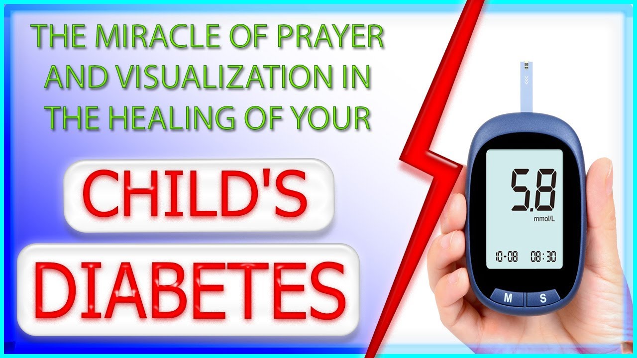 God's power in treating diabetes: Heal your child's diabetes with ...