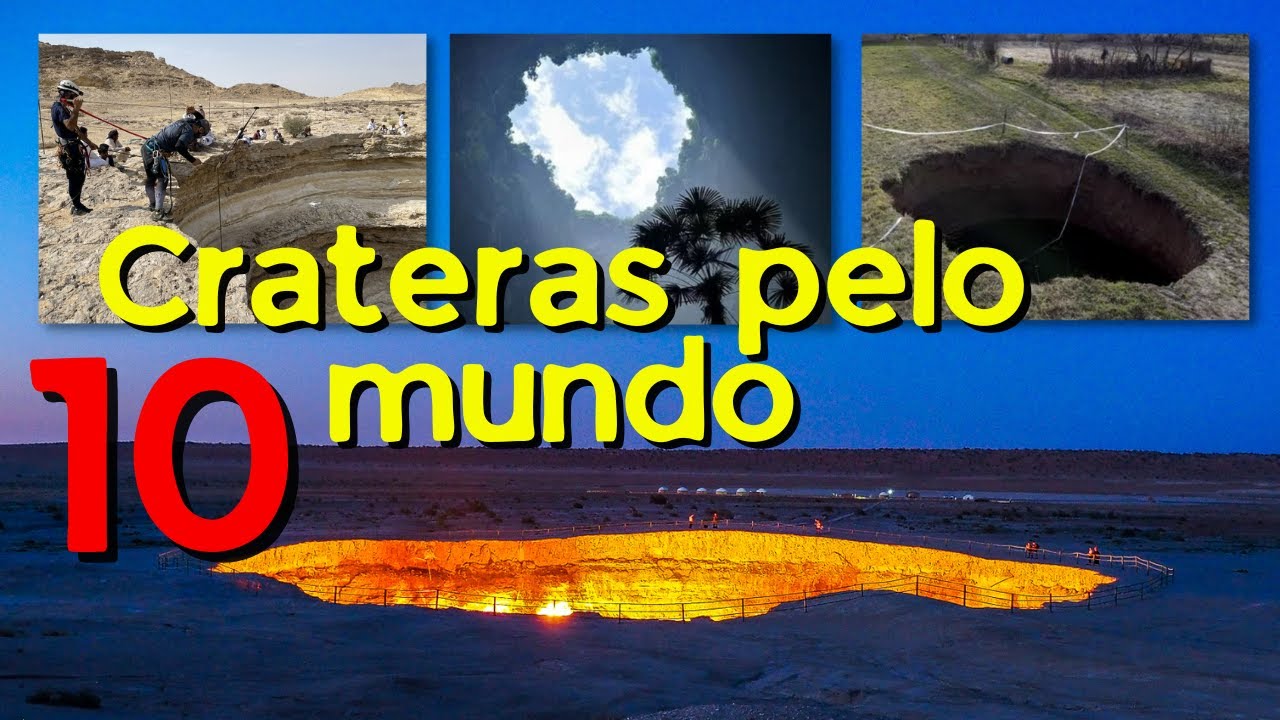 Conheça 10 crateras incríveis que surgiram no mundo! - YouTube