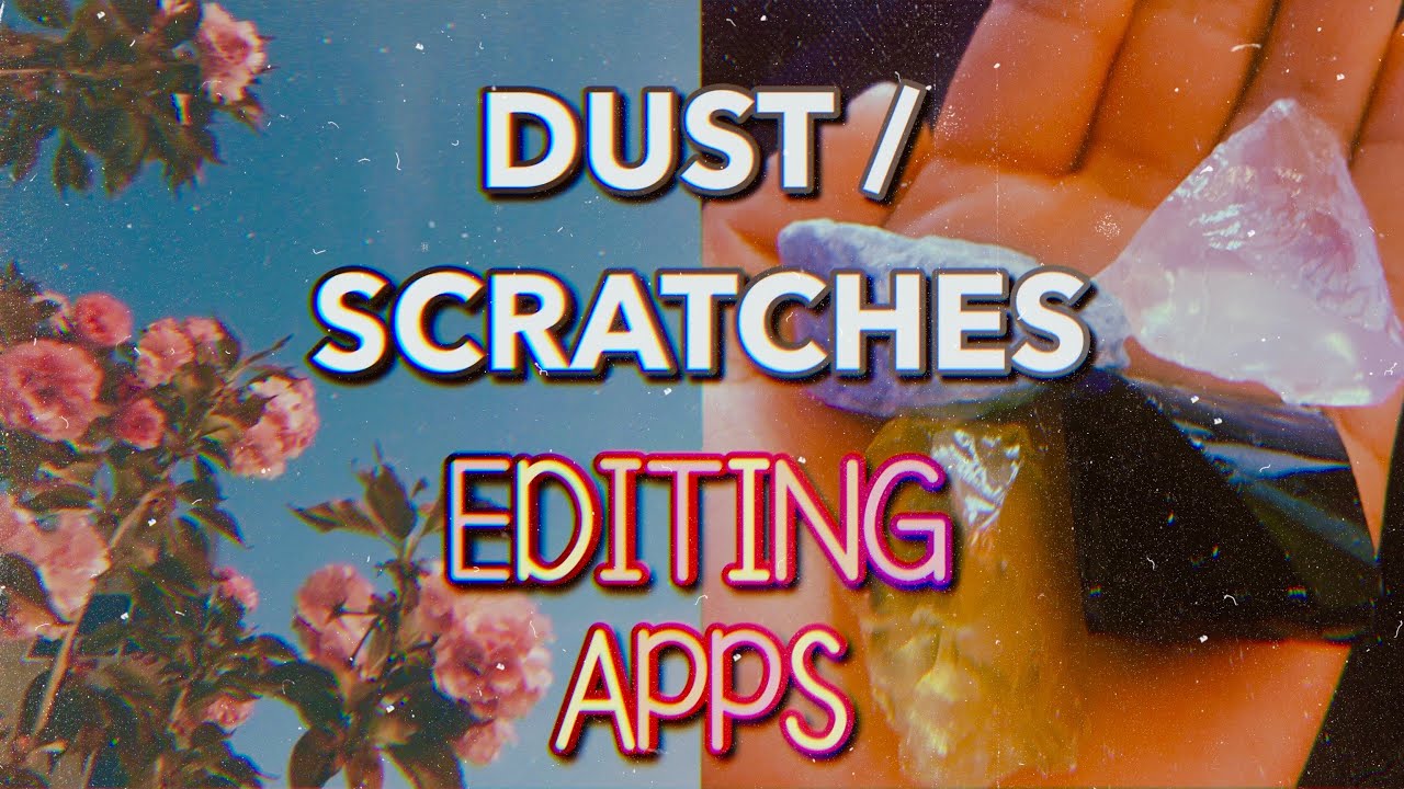 HOW TO ADD DUST/SCRATCHES EFFECT TO PHOTOS AND VIDEOS (Editing Apps) 🎞️ ...