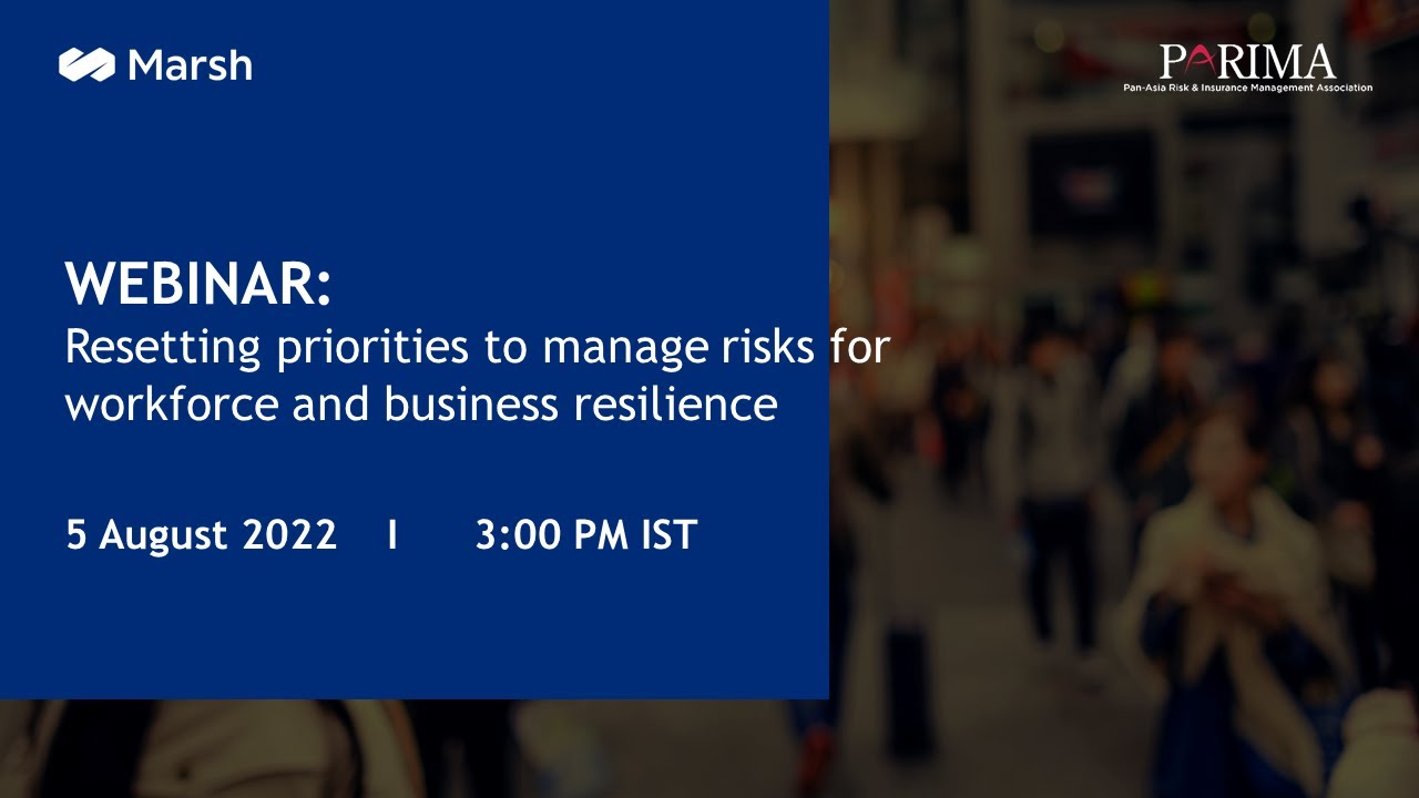 INDIA WEBINAR: Resetting priorities to manage risks for workforce and ...