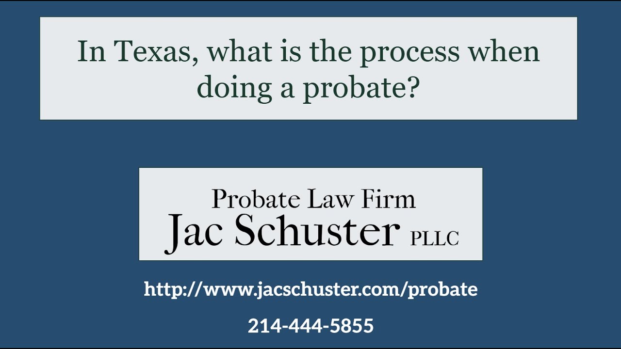 The Texas Probate Process Explained | A Step-by-Step Guide - YouTube