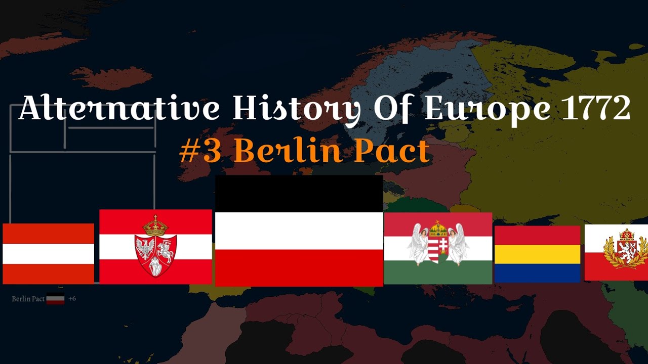 Alternative History Of Europe 1772 #3 "Berlin Pact" - YouTube