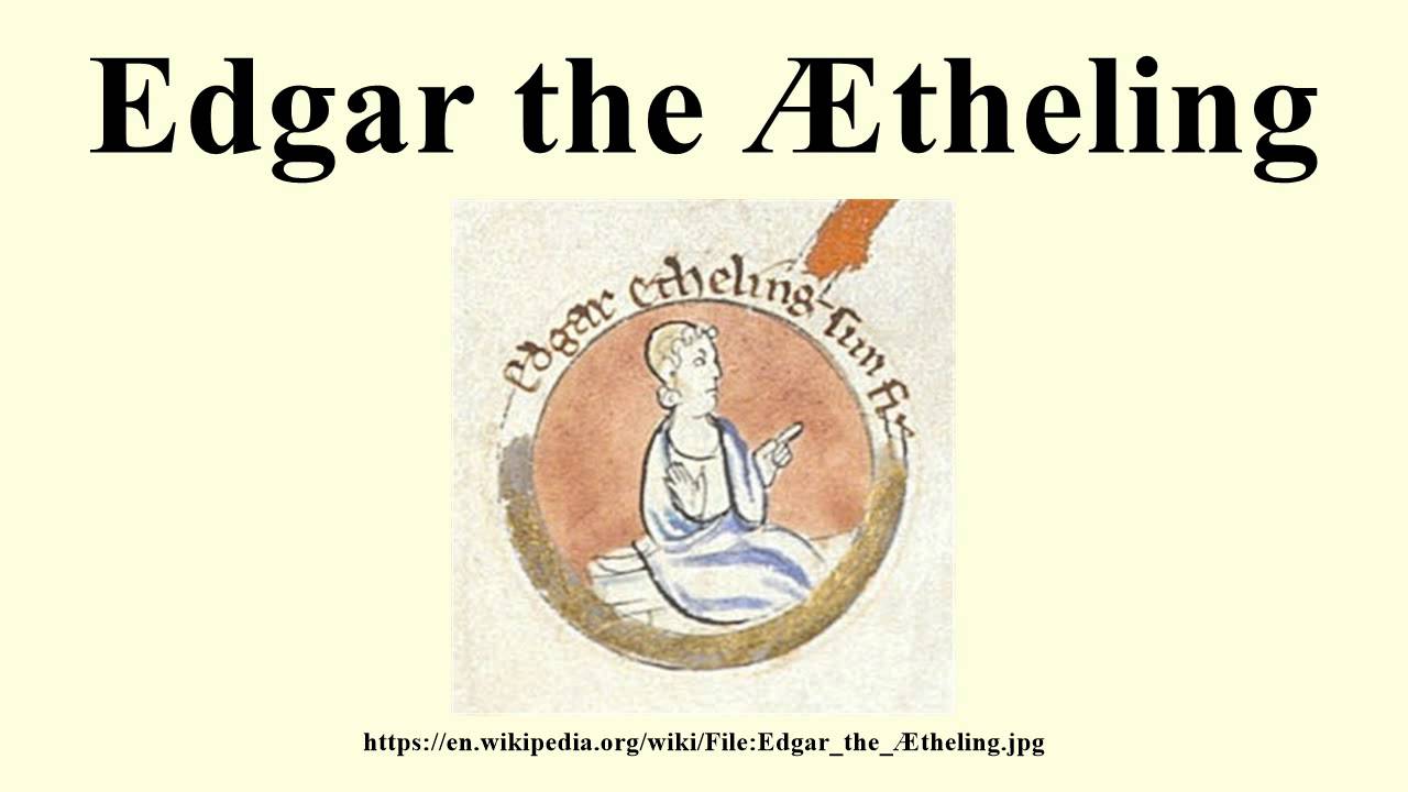 Edgar the Ætheling - YouTube