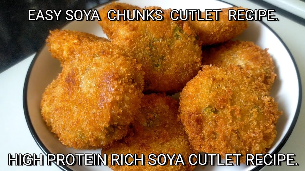High protein rich soya chunks cutlet recipe. delicious evening snacks. #recipe #snacks #protein ...