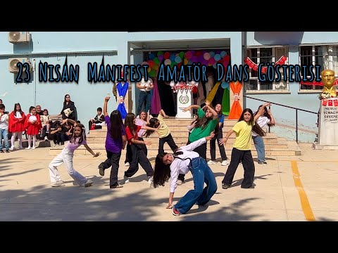 23 Nisan Manifest Amatör Dans Gösterisi 