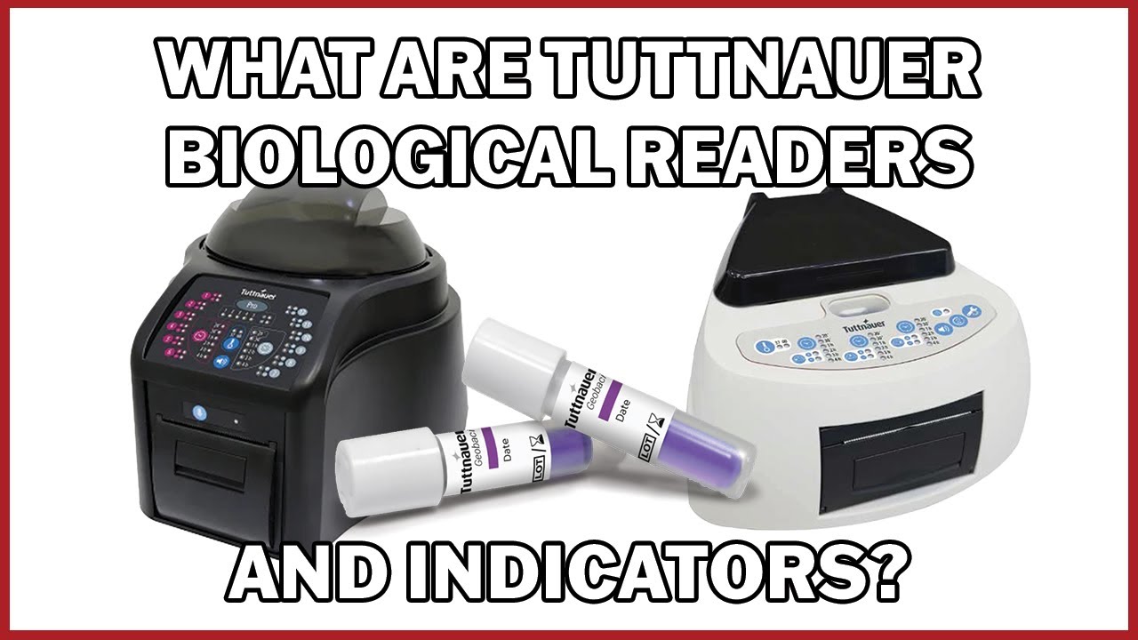 What Are Tuttnauer Biological Readers and Indicators? - YouTube