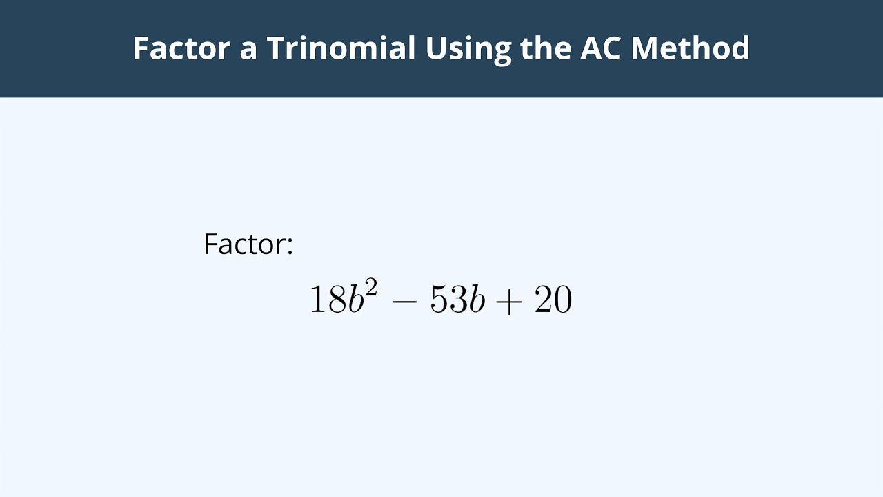 Factor a Trinomial Using the AC Method - 2 - YouTube