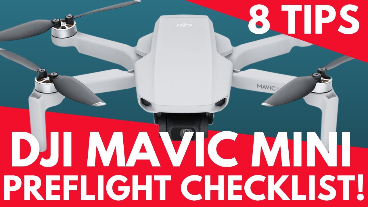 DJI Mavic Mini Pre-flight Checklist – 8 Tips Before You Fly - Geeksvana ...