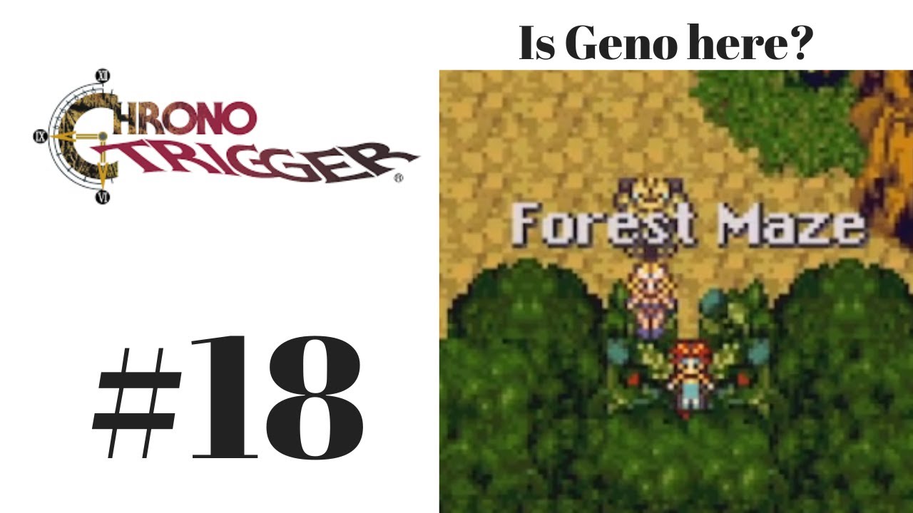 Chrono Trigger Part 18 - The Forest Maze - YouTube