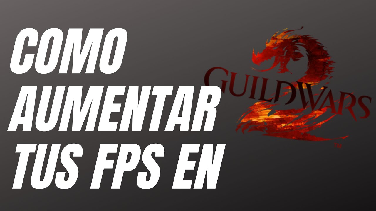 Como AUMENTAR los FPS en Guild Wars 2 / DX912 MOD - YouTube
