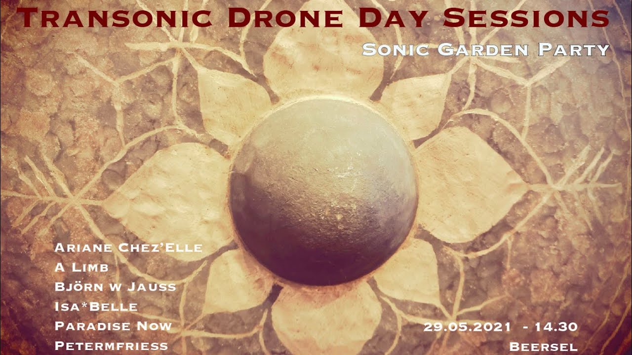 Transonic [ Drone Day ] Sessions 2021 | Sonic Garden Party – Beersel ...