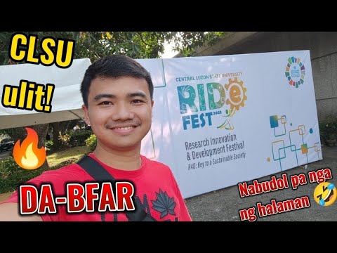 RIDE Fest sa CLSU at RAIN Lilies! BFAR Visit and nabudol sa pagbili ng ...