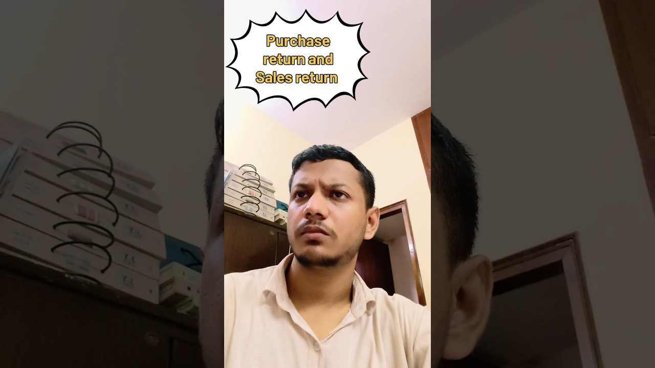 Purchase Return vs Sales Return | Debit Note & Credit Note का सही मतलब ...