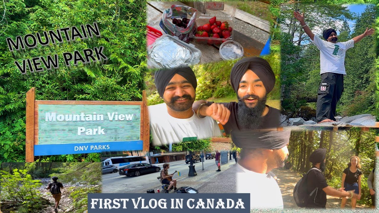 FIRST PUNJABI VLOG IN CANADA OUTING DAY MOUNTAIN VIEW PARK NORTH ...
