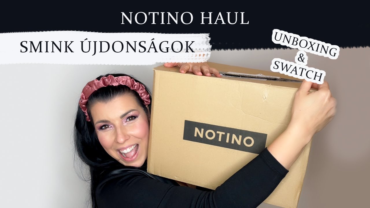 NOTINO HAUL | Smink Újdonságok, Adventi Naptár //Unboxing & Swatch ...