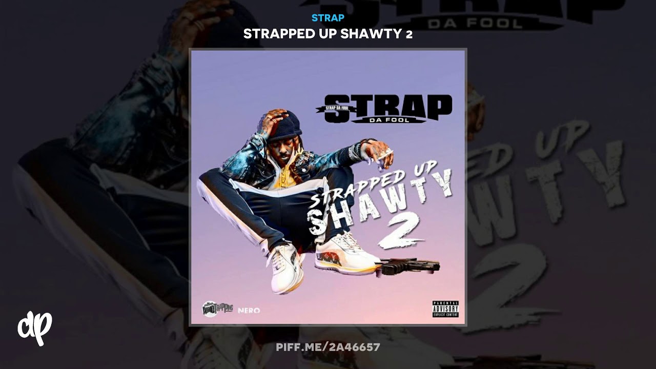 Strap - Do Ya Thing [Strapped Up Shawty 2] - YouTube