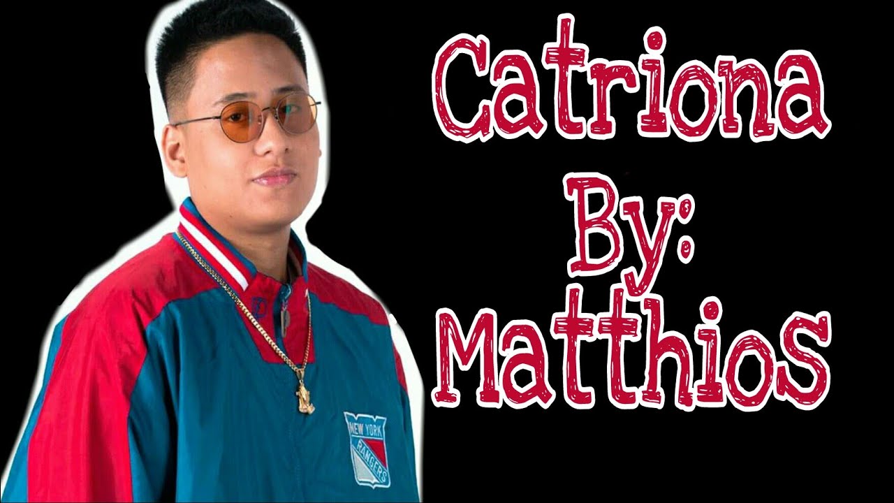 Catriona-Matthios (Lyrics) - YouTube
