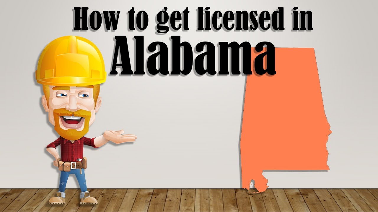 How to Get a Contractor's License in Alabama - YouTube