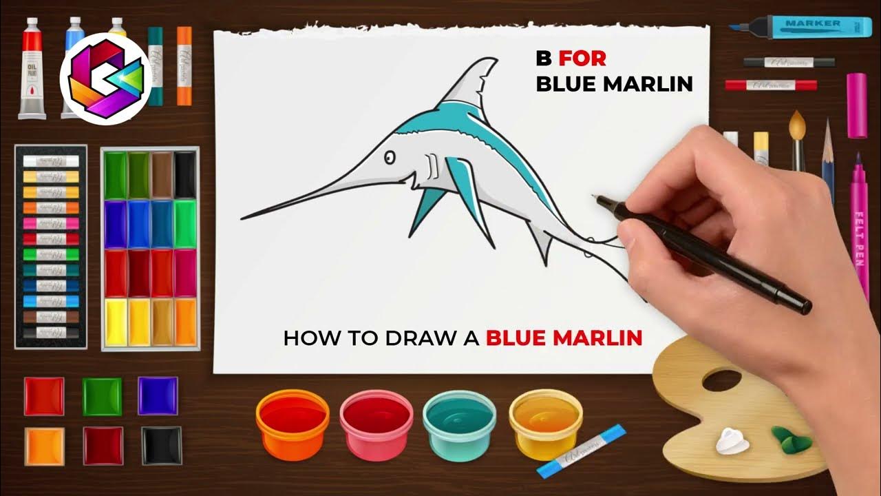 how to draw a blue marlin easy | Realistic Blue Marlin - A Step-by-Step ...