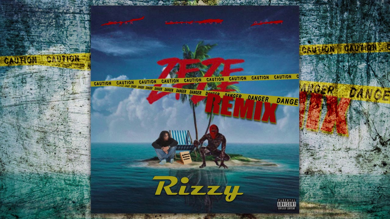 Rizzy - ZEZE remix - YouTube