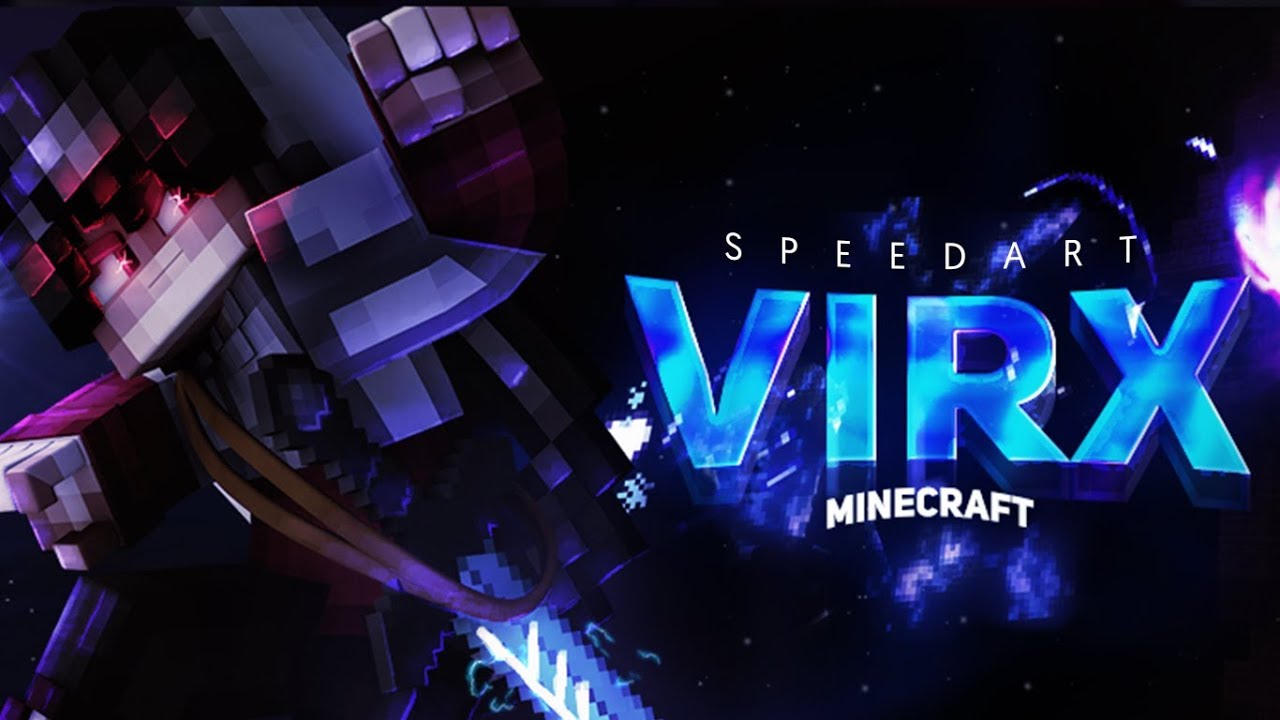 « ᐯIᖇ᙭ » Minecraft GFX Banner Speedart • [#100 ] - YouTube