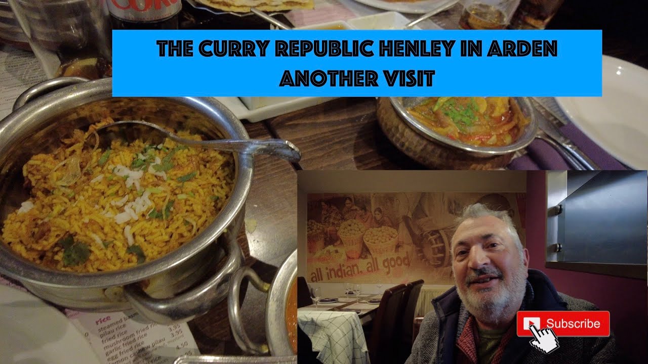 The Curry Republic Henley In Arden another visit - YouTube
