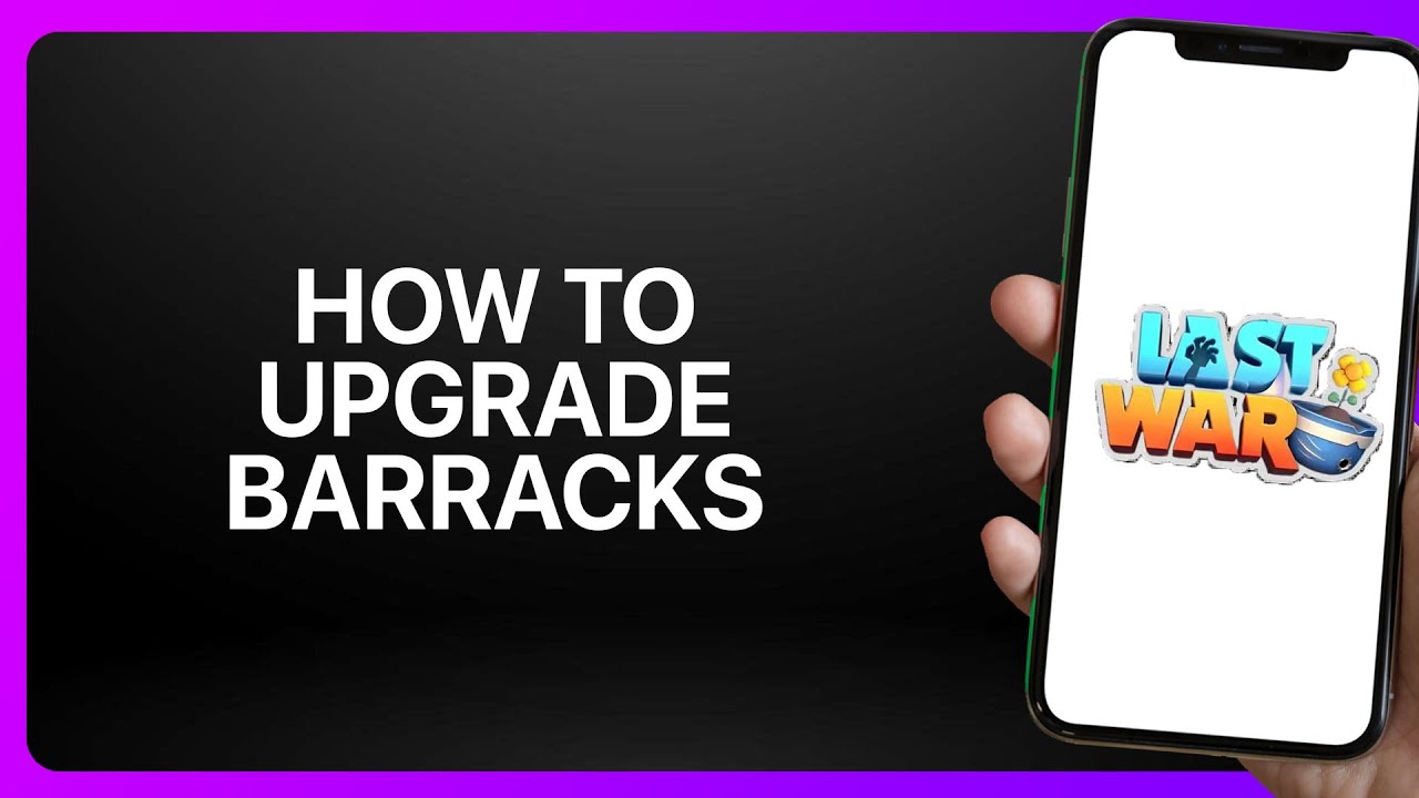 How To Upgrade Barracks Last War Survival Game 2025! Tutorial - YouTube
