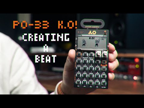 Creating A Beat On The PO-33 K.O! (Workflow + Step By Step)