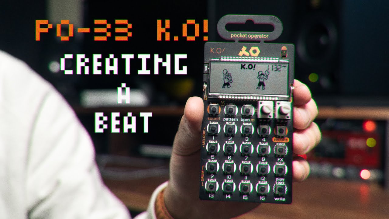 Creating A Beat On The PO-33 K.O! (Workflow + Step By Step) - YouTube
