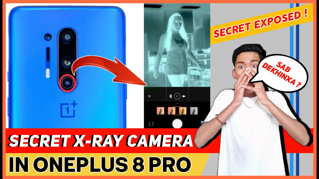X-RAY CAMERA IN ONEPLUS 8 PRO - SECRET EXPOSED !! 😱 | HOW IT WORKS ...