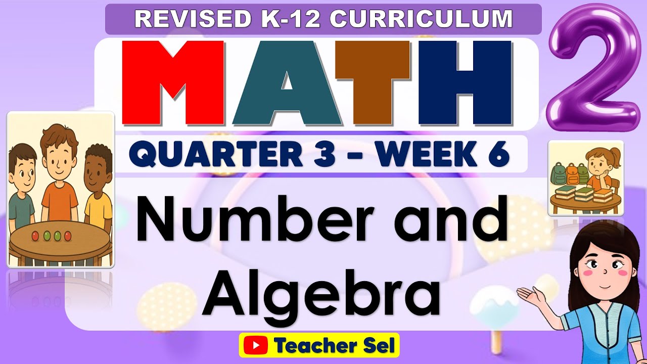Math 2 Quarter 3 Week 6 Revised K-12 Number and Algebra - YouTube