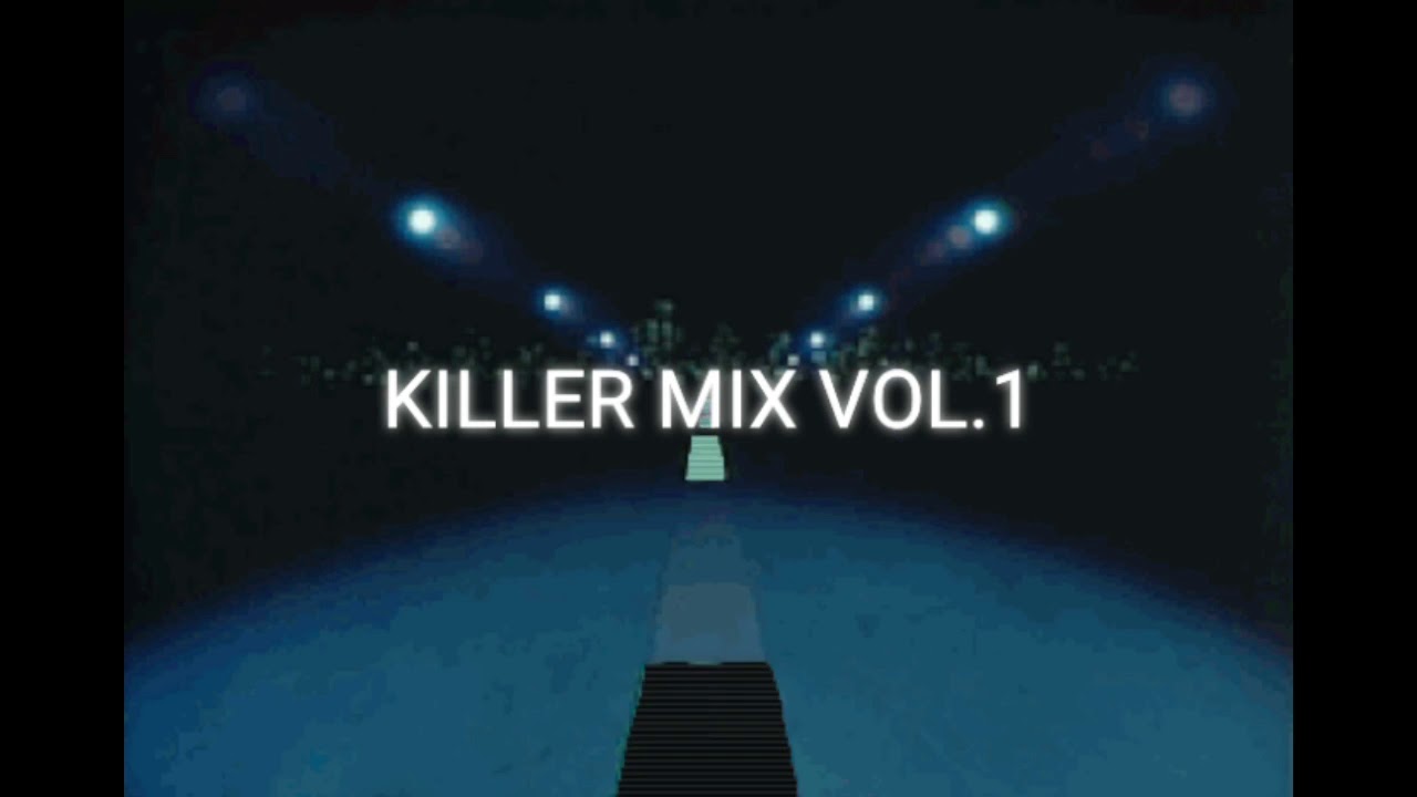 Killer mix vol.1 - YouTube
