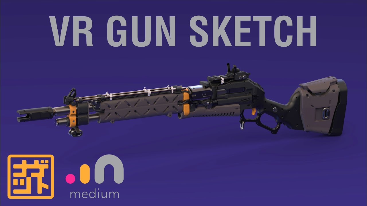Gun Sketch In Vr With Oculus Medium Youtube 8346
