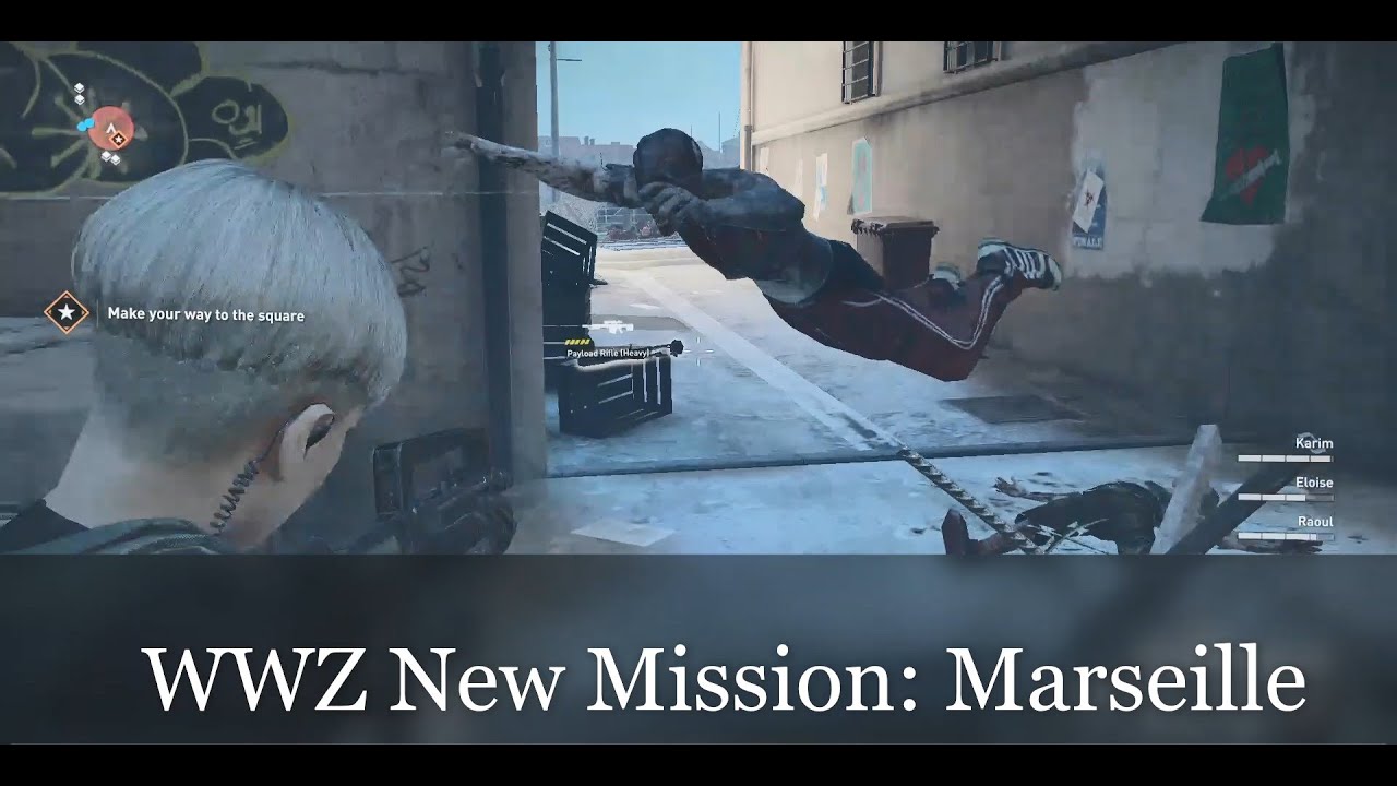 WWZ New Mission: Marseille - Latest Chapter - YouTube