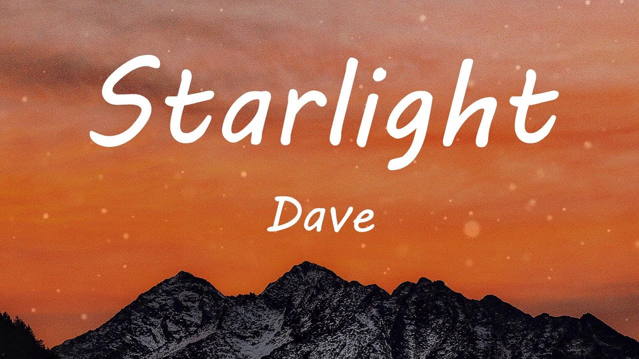 Dave - Starlight (Lyric Video) - YouTube