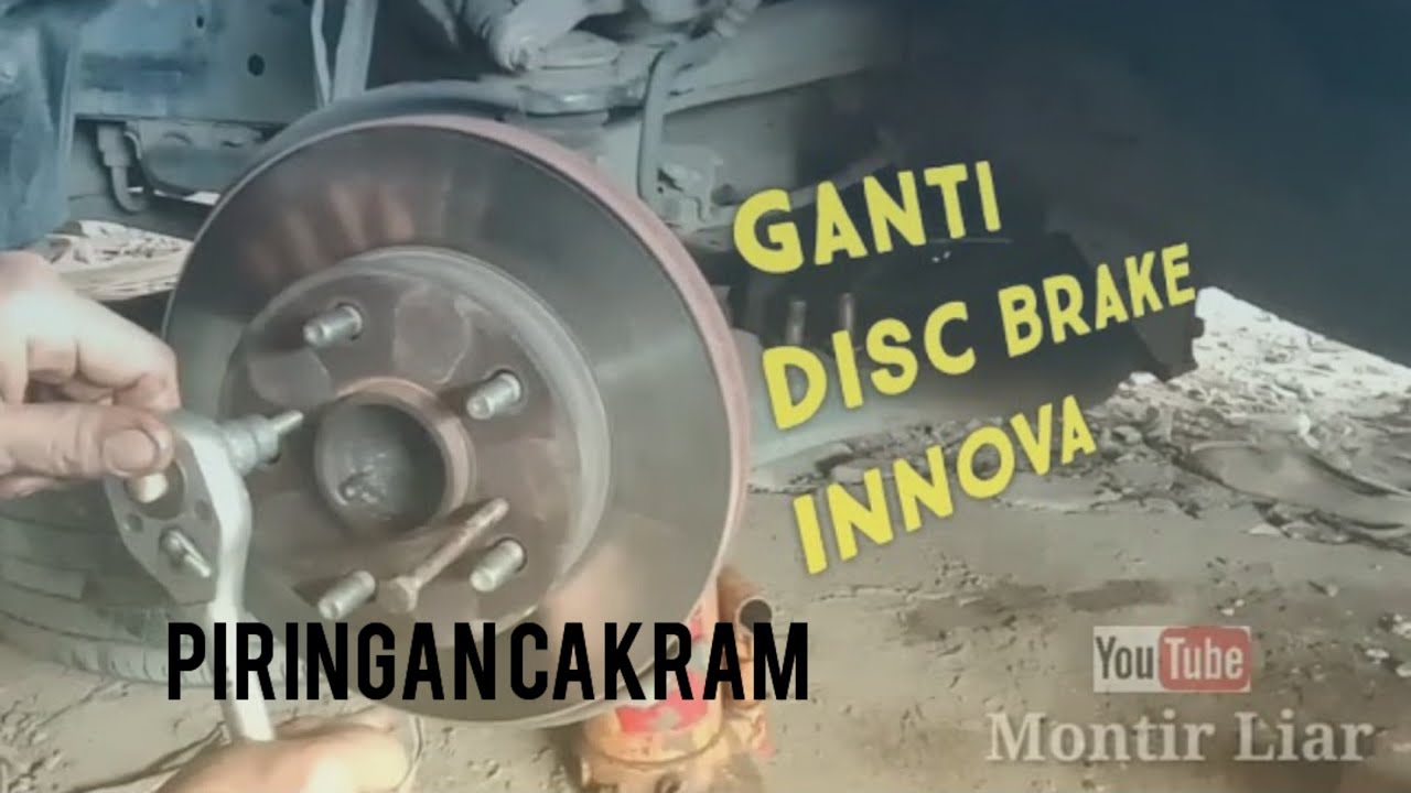 Ganti piringan cakram innova (Disc Brake) - YouTube