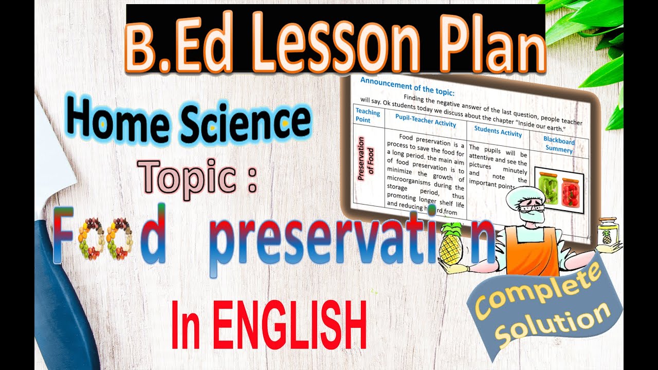 B.Ed lesson Plan | Home Science | Food Preservation | IN ENGLISH - YouTube