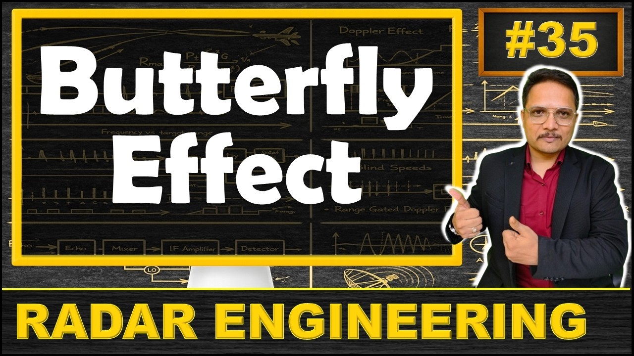 Butterfly Effect in MTI RADAR | Basics of MTI RADAR | RADAR Engineering ...
