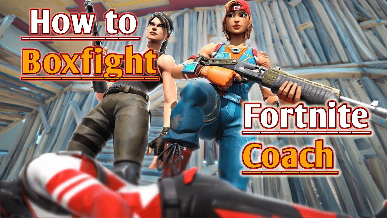 How to Boxfight In Fortnite - Fortnite Coach - YouTube