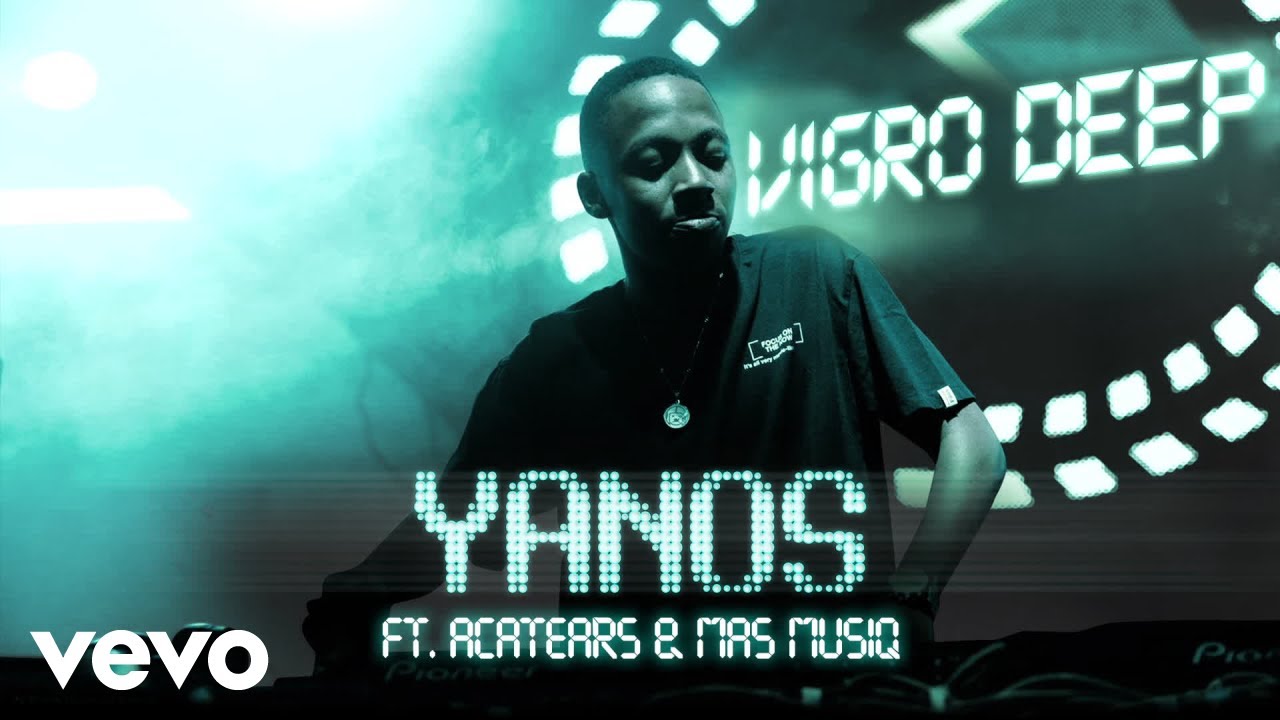 Vigro Deep - Yanos (Visualizer) ft. Acatears, Mas Musiq - YouTube