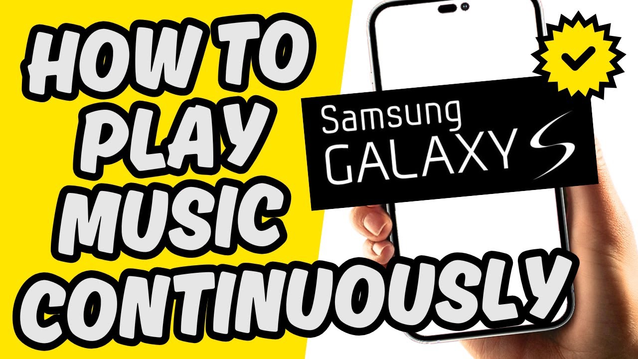 How To Play Music Continuously on Samsung Galaxy [Easy Guide] - YouTube