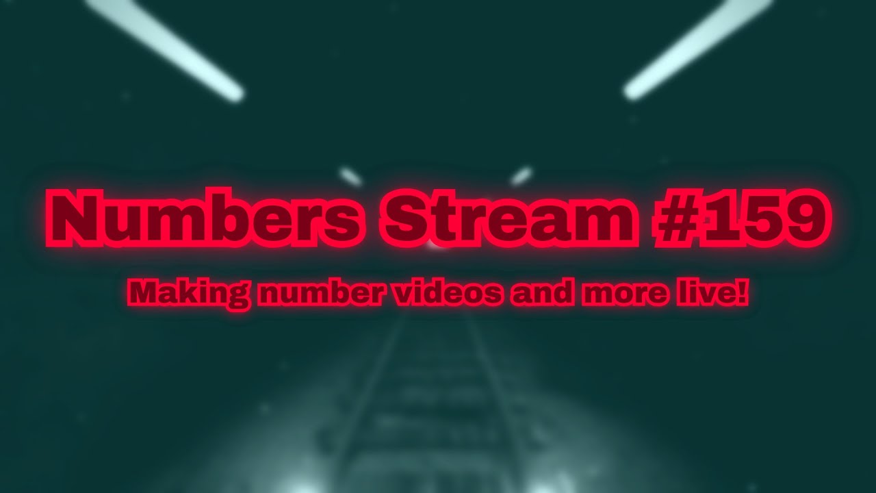 Numbers Stream #159 - YouTube